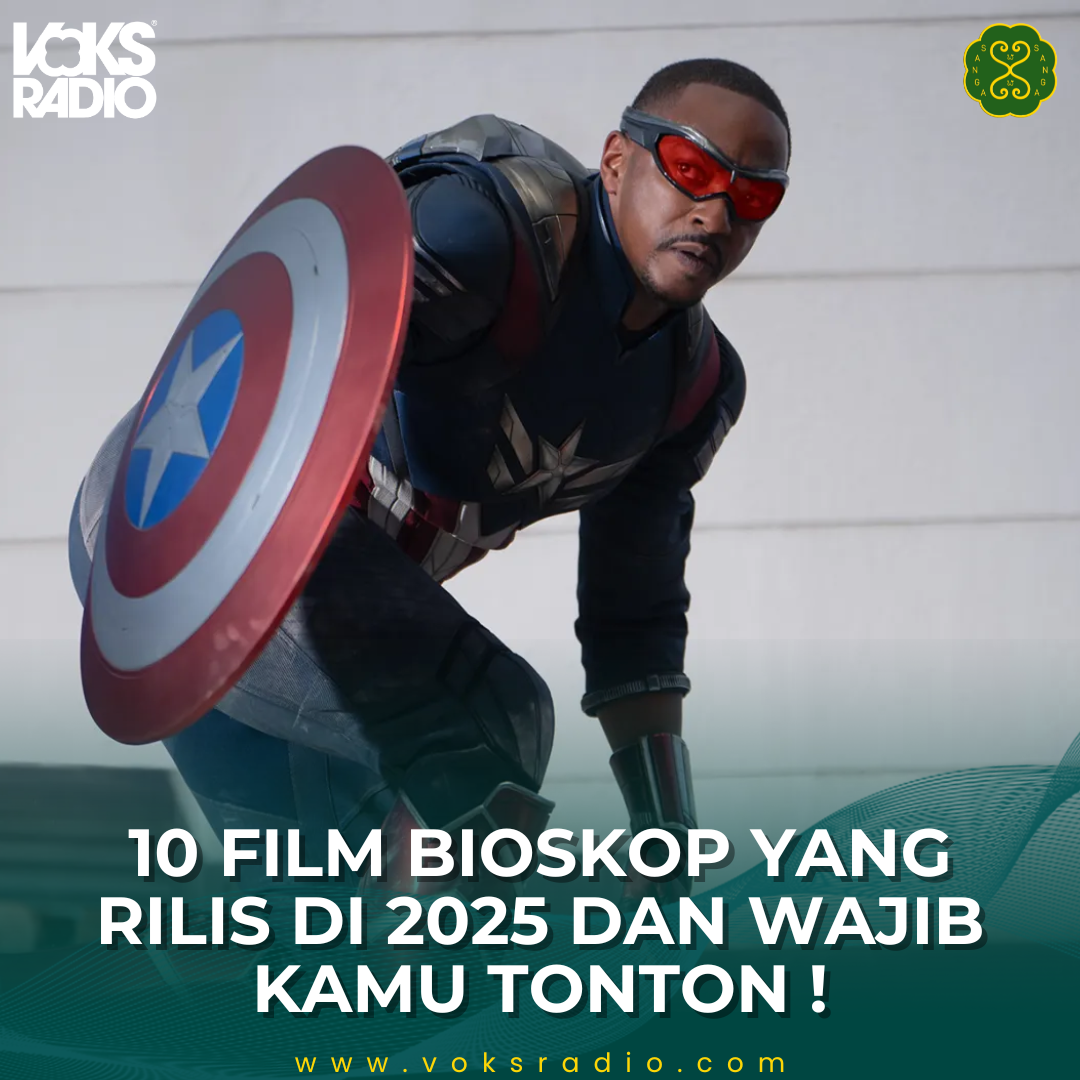 10 FILM BIOSKOP YANG RILIS DI 2025 DAN WAJIB KAMU TONTON! - Voks Radio